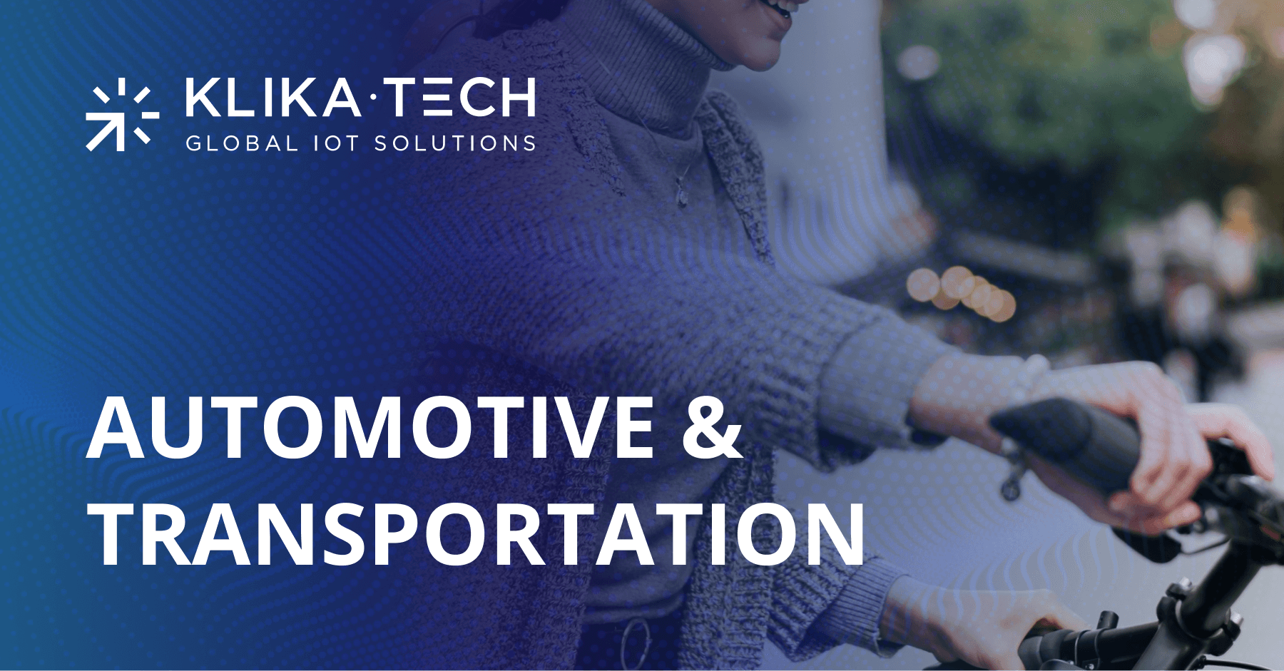 Automotive & transportation - Klika Tech