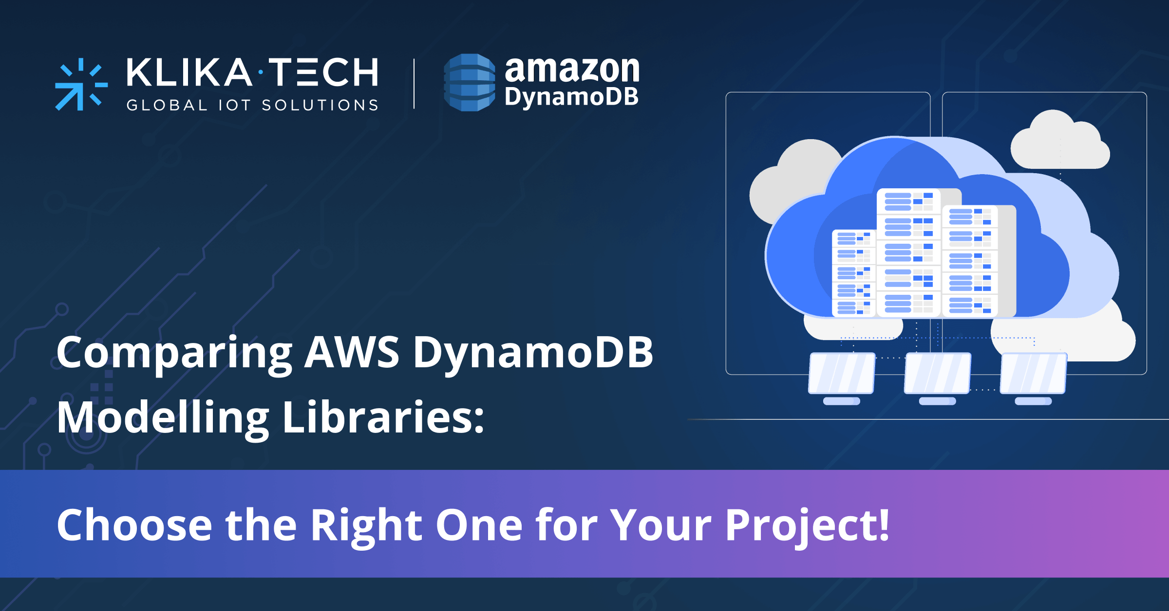 Comparing Aws Dynamodb Modelling Libraries Choose The Right One For Your Project | Blog | Klika Tech